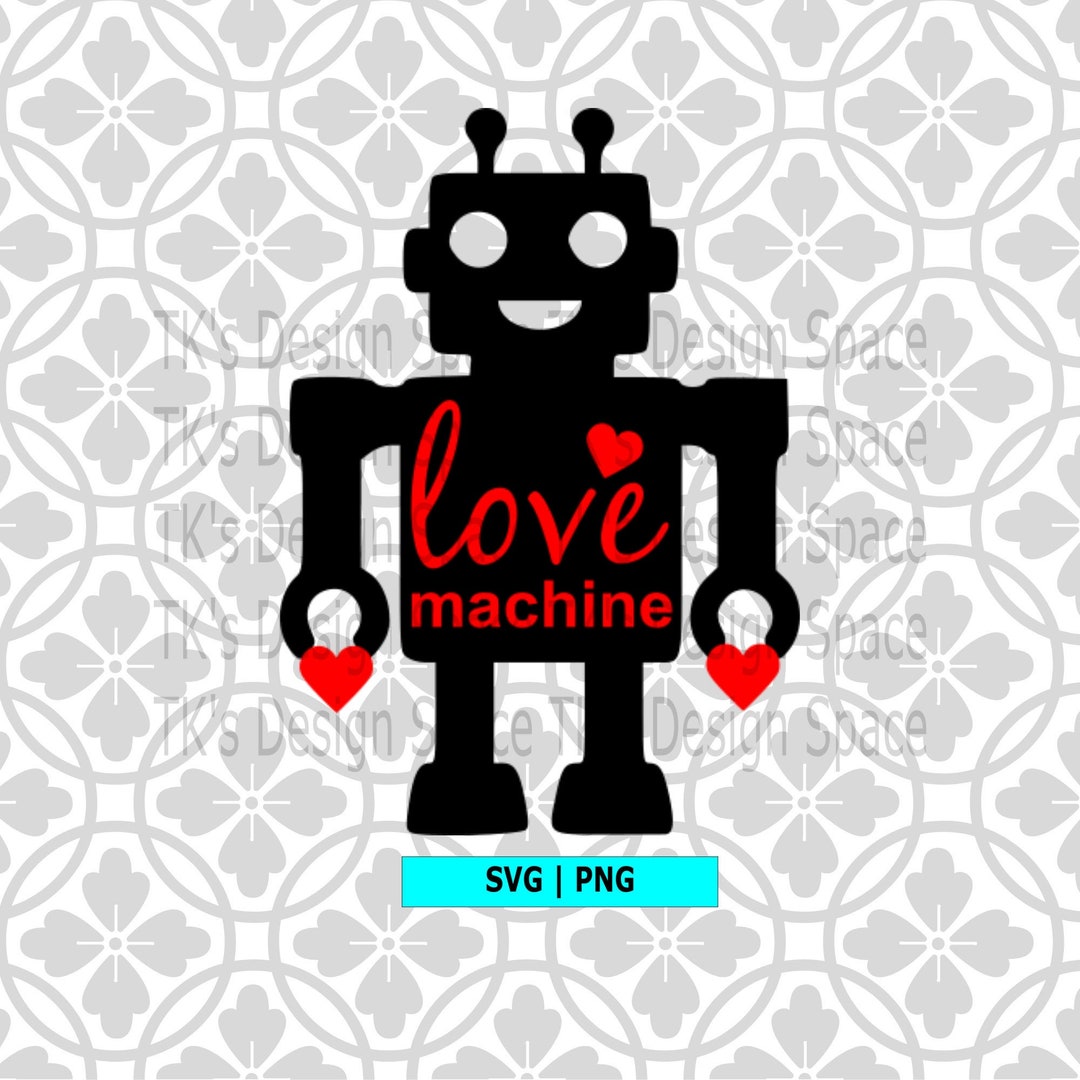 Robot SVG/ Día de San Valentín SVG/ Valentine Svg/ Love Machine SVG ...