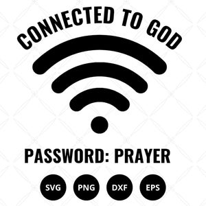 Connected to God Svg Png Dxf Eps, Prayer Svg, - Etsy