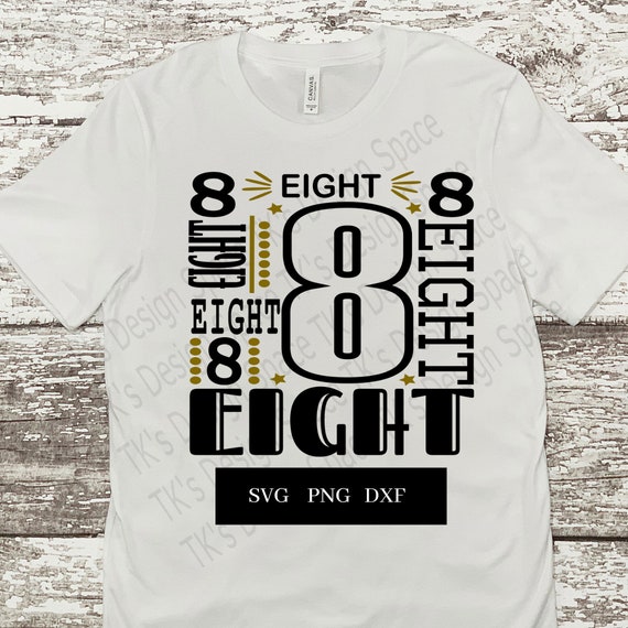 8th Birthday SVG 8th Birthday 8th Birthday Shirt Eighth - Etsy