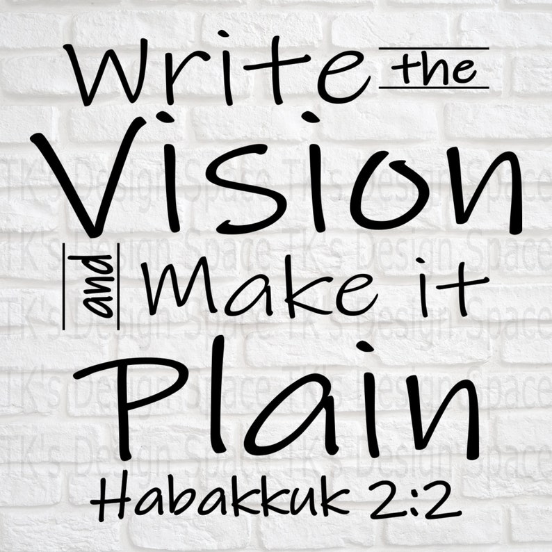 Write the Vision SVG| Write the Vision and Make It Plain| Habakkuk 2:2 ...