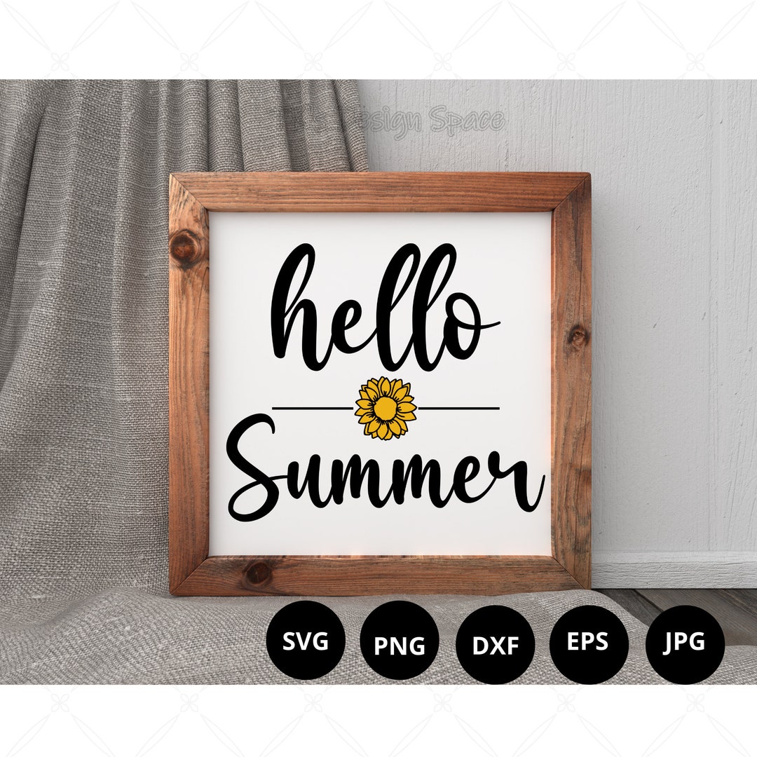Hello Summer Svg Png Dxf Eps Jpg| Summer Cut File| Summer Decor Svg ...
