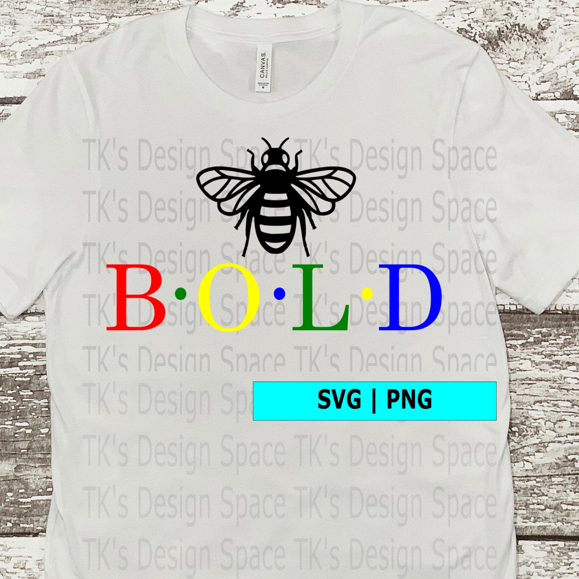 Be Bold SVG| Bee Bold SVG| Bold Svg| Window Decal Svg| Decal| Shirt ...