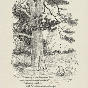 Supposing a Tree Fell Down, Pooh Pooh Quotes Classic Vintage Style ...