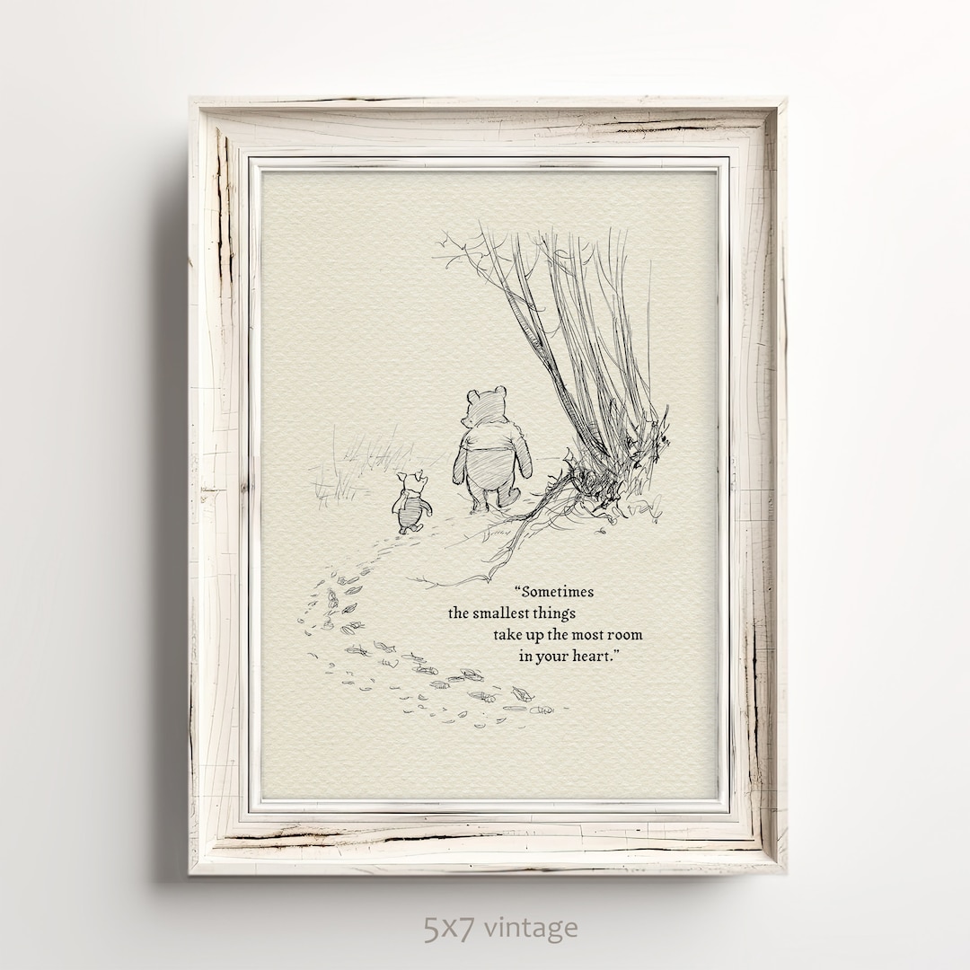 Manchmal sind es die kleinsten Dinge... Pooh Zitate Puh und Ferkel im klassischen Vintage Stil ...