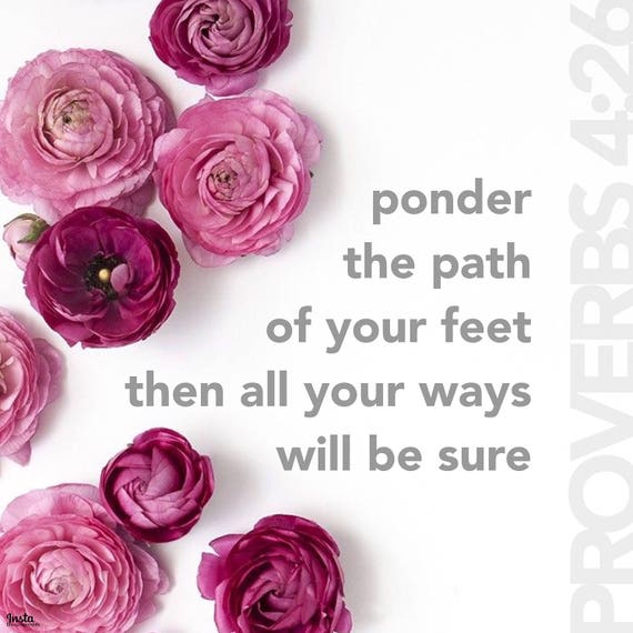 Proverbs 4:26 5x5 Print | Etsy