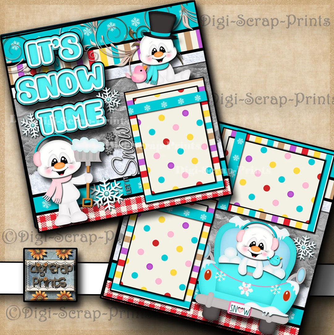 IT'S SNOW TIME ~ Winter Snow ~ 2 Printed 12X12 Pre-made Scrapbook Pages ...