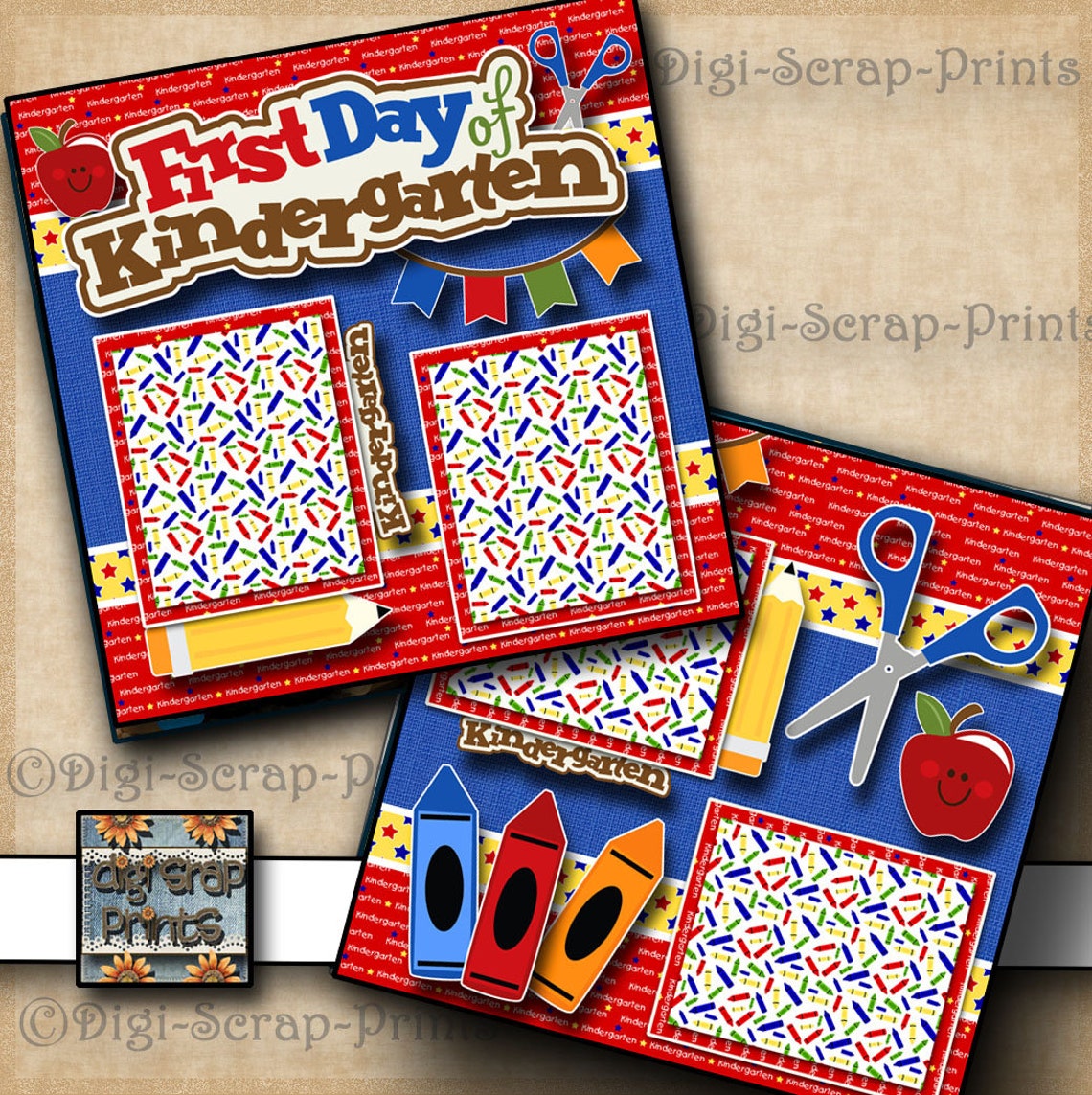 1st Day of KINDERGARTEN School 2 Printed 12X12 Pre-made Scrapbook Pages ...