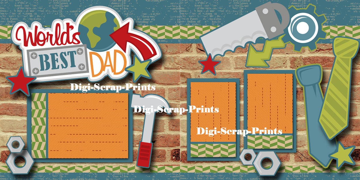 World's Best Dad ~ 2 Printed 12"x12" Pre-made Scrapbook Pages Quick ...