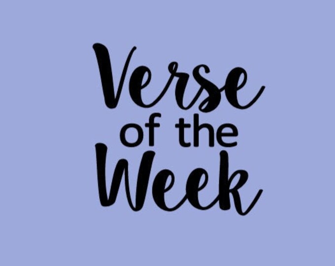 Verse of the Week Decal. Permanent Vinyl Decal. - Etsy