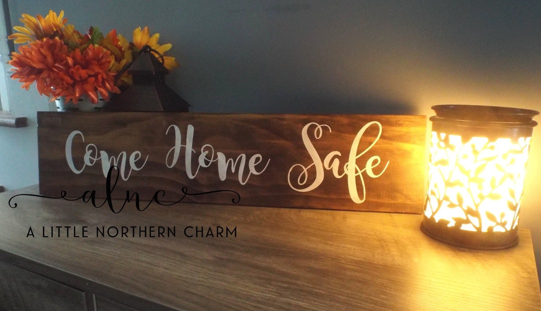 Come Home Safe Door Sign, Thin Blue Line Sign, Firefighter Wooden Sign ...