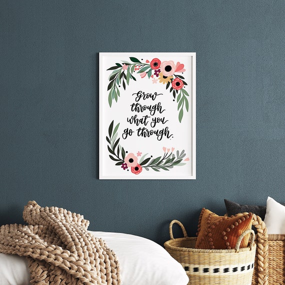Grow Through What You Go Through Print Inspirational Quotes - Etsy