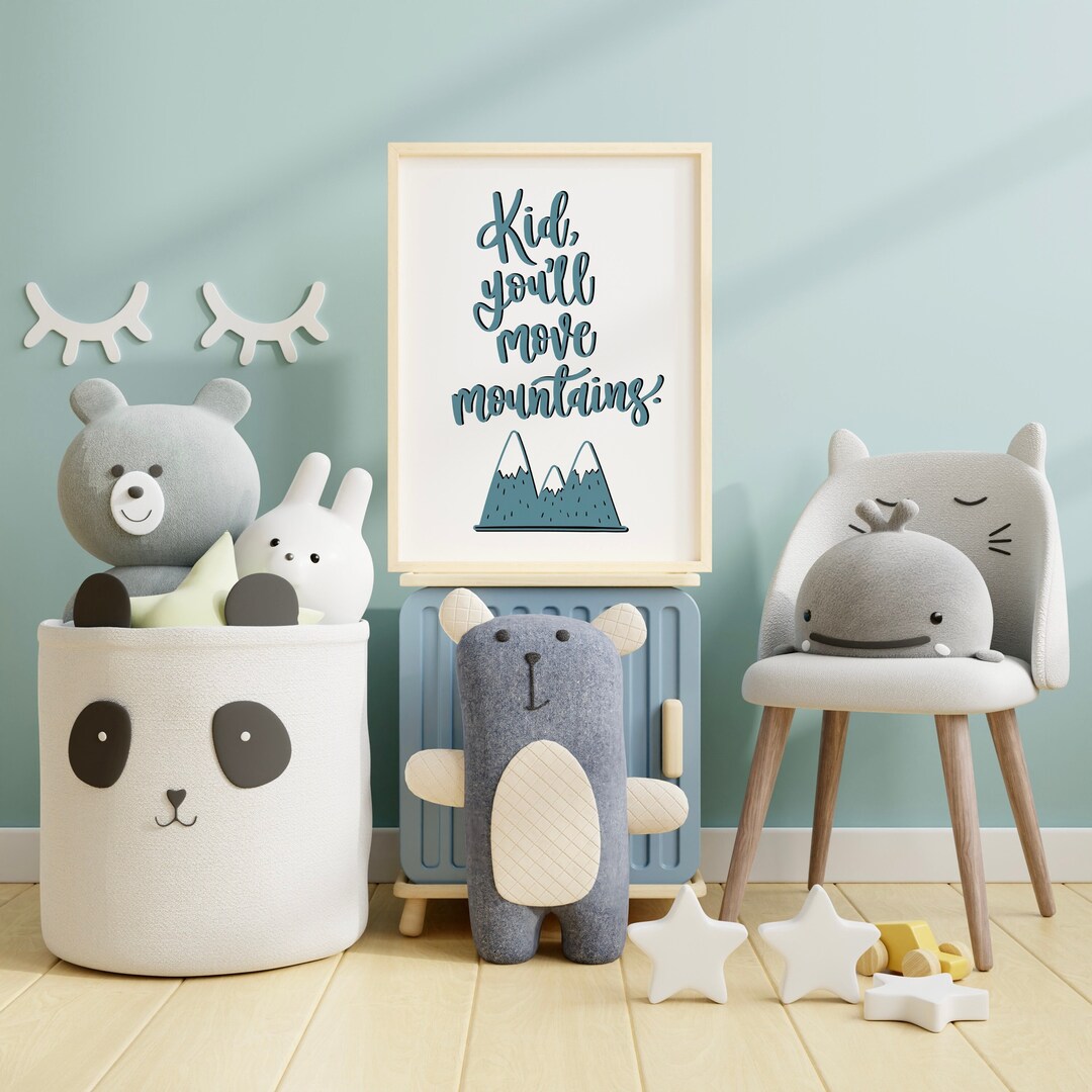 Kid You'll Move Mountains Print - Nursery Print - Kids Prints - Nursery ...