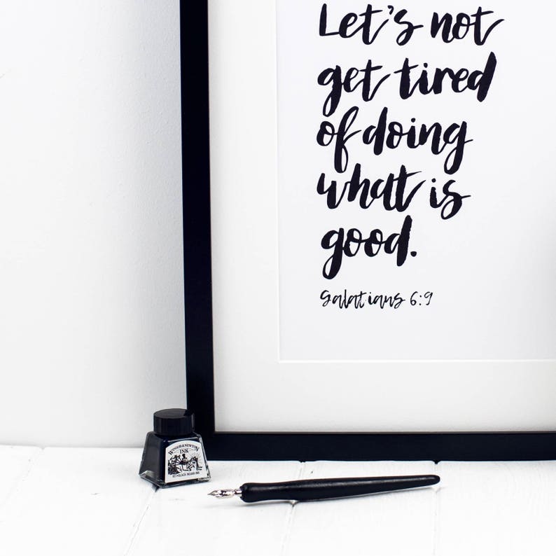 Let's Not Get Tired of Doing What is Good Print - Etsy