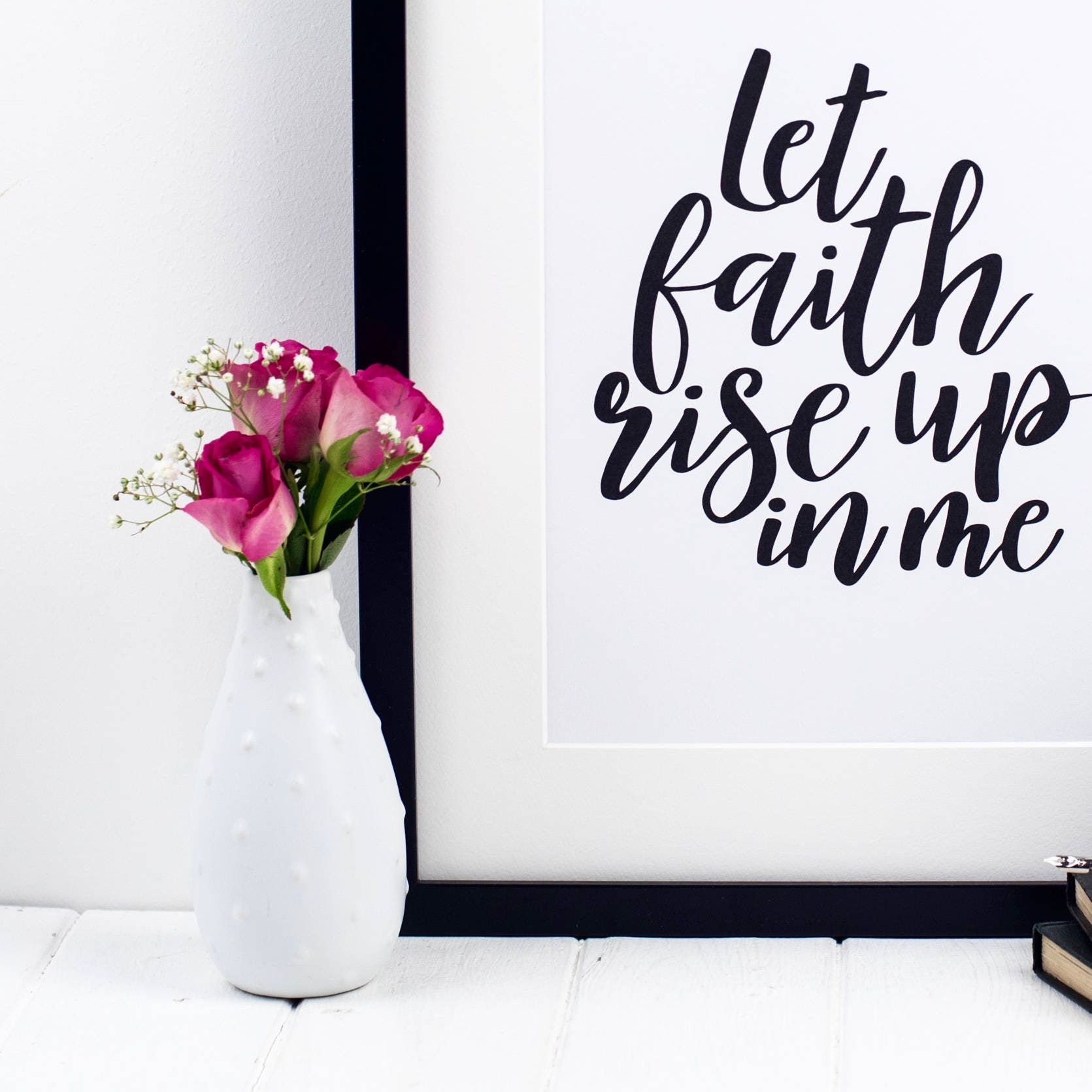 Let Faith Rise Up In Me Print Etsy let-faith-rise-up-in-me-print-etsy