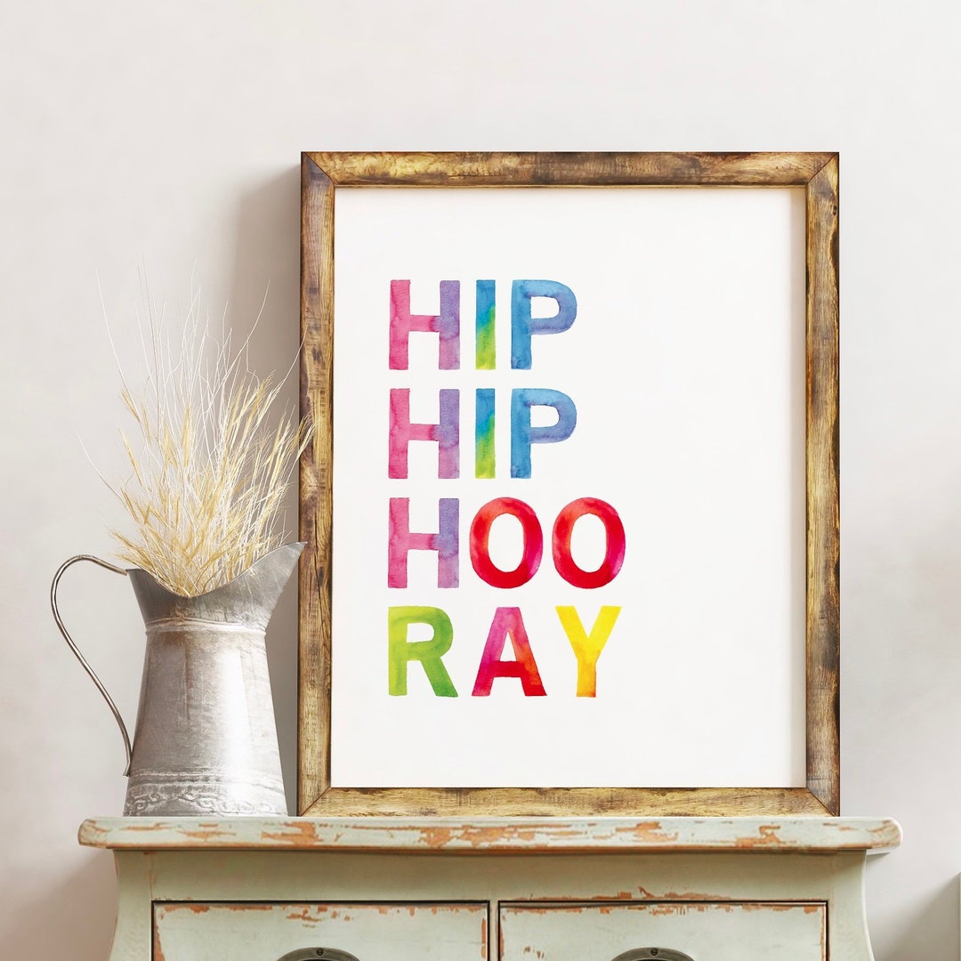 Hip Hip Hooray Print - Nursery Art - Wall Art - Kids Prints - Quotes ...