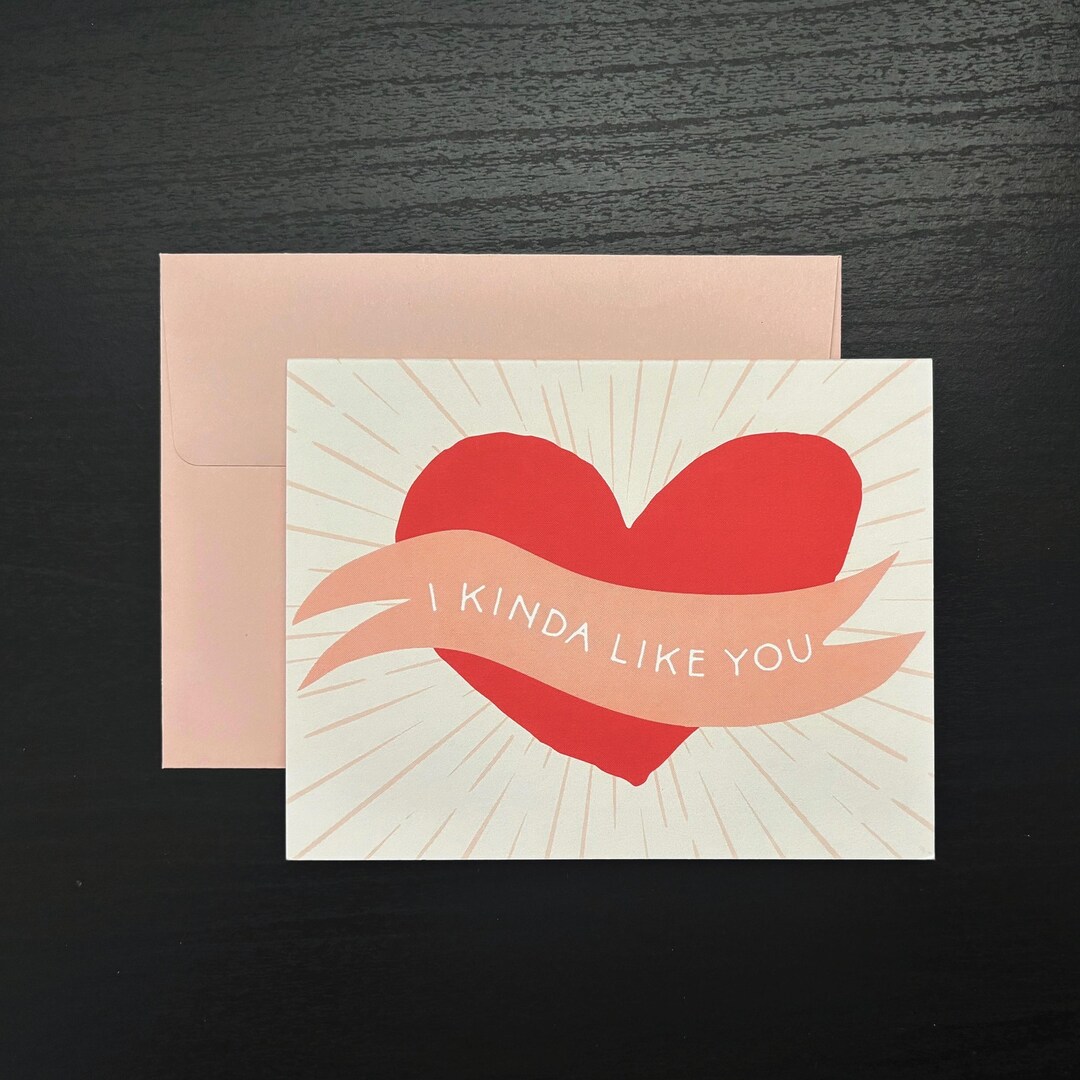 Kinda Like You Card - Etsy
