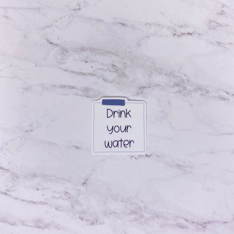 Drink Your Water Sticker Post It Note Stickers Stickers for - Etsy