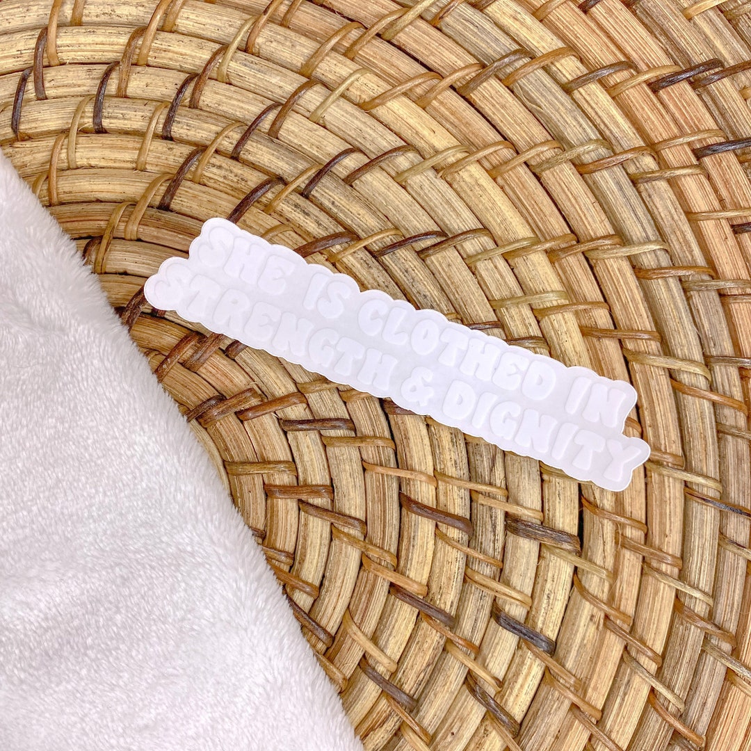 Christian Stickers, She is Clothed in Strength & Dignity Sticker ...