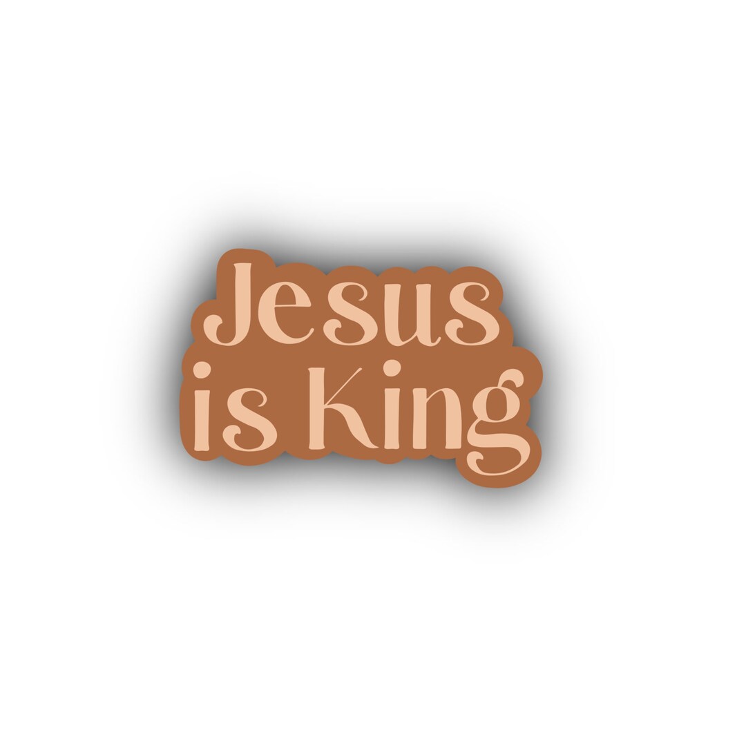 Jesus is King Sticker Christian Stickers Laptop Stickers - Etsy
