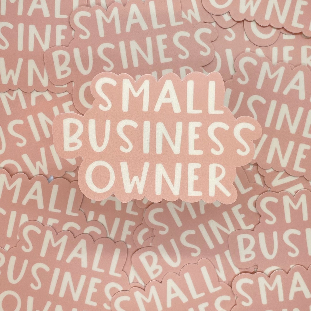 Small Business Owner Sticker, Laptop Stickers, Stickers for Water ...