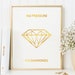 Diamond Wall Art Print, Printable Poster No Pressure No Diamonds, Gold ...