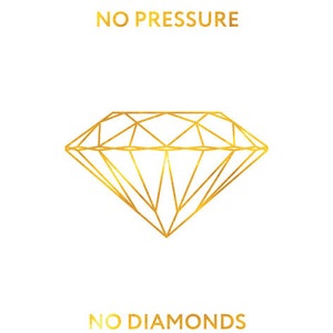 Diamond Wall Art Print, Printable Poster No Pressure No Diamonds, Gold ...