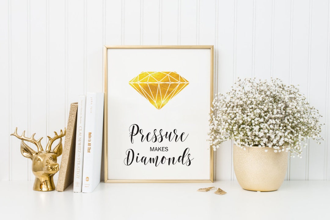 Pressure Makes Diamonds, Gold Wall Art Print, Printable Calligraphy ...