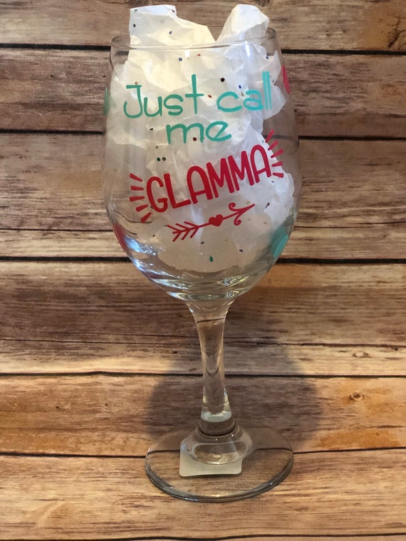 Just Call Me Glamma 20 Oz Wine Glass - Etsy