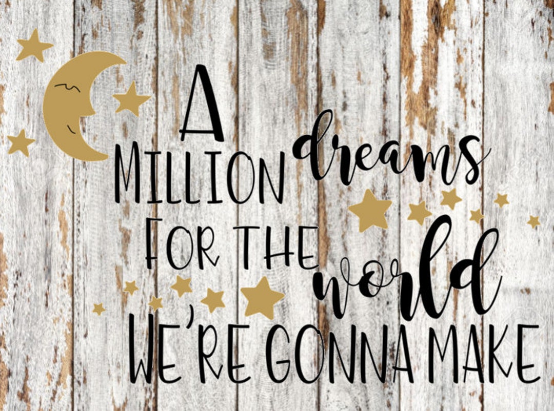 A Million Dreams SVG Cut File - Etsy