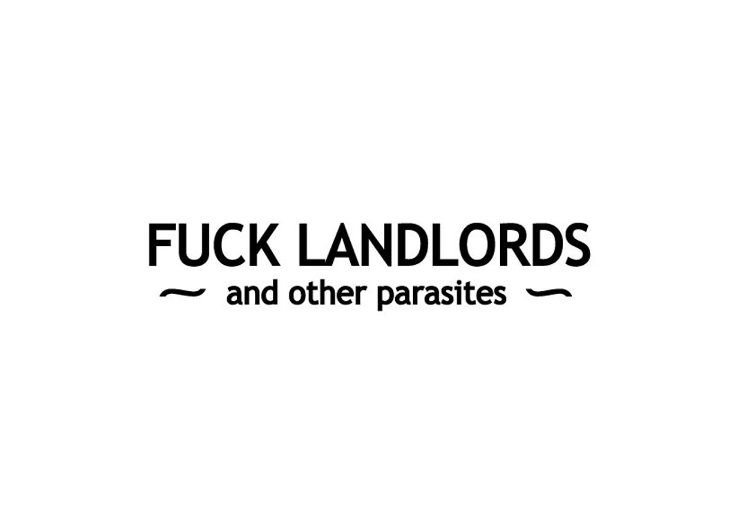 F*ck Landlords and Other Parasites Vinyl Stickers. Anti Price Gouging ...