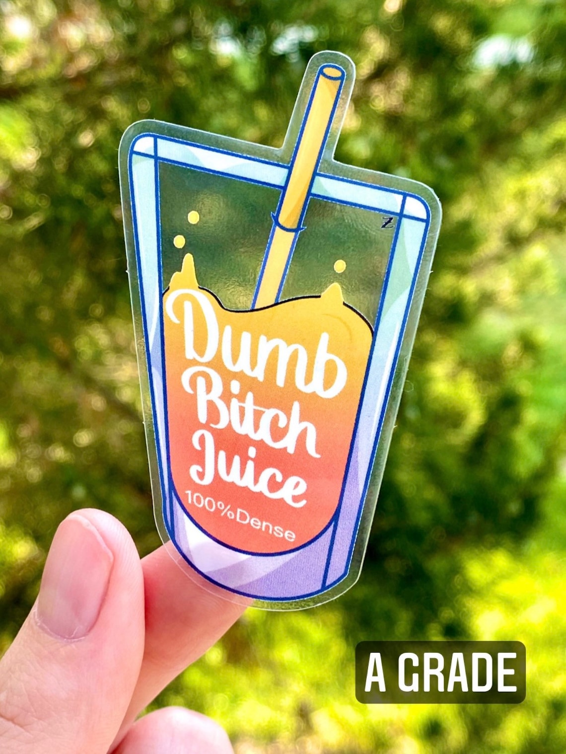 Dumb Bitch Juice Weatherproof Clear Vinyl Sticker - Etsy
