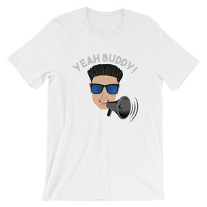 Yeah Buddy DJ Pauly D on the Megaphone T Shirt - Jersey Shore Men's ...