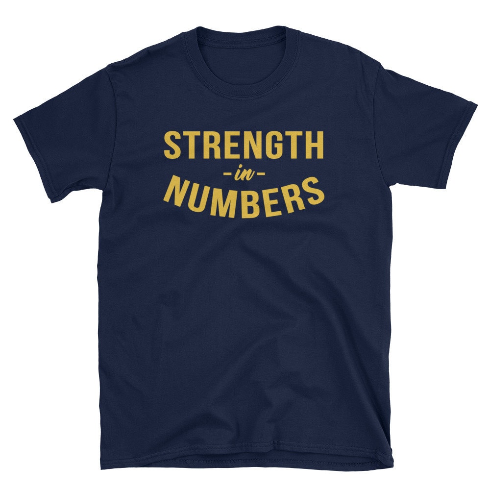 Strength in Numbers T Shirt Golden State Warriors Fan Apparel - Etsy
