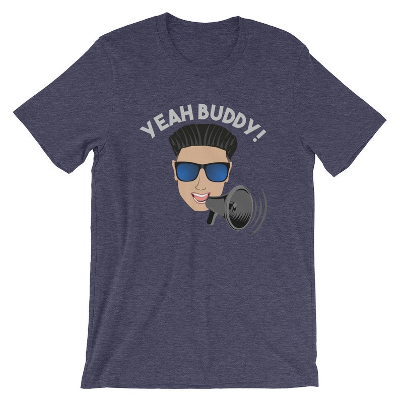 Yeah Buddy DJ Pauly D on the Megaphone T Shirt Jersey Shore - Etsy