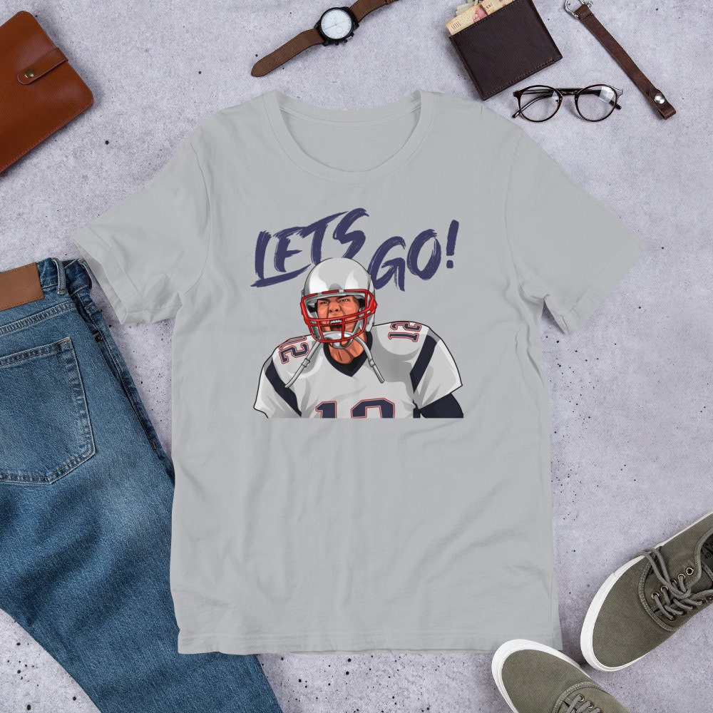 Let's Go Tom Brady T Shirt New England Patriots T Shirt | Etsy