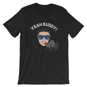 Yeah Buddy DJ Pauly D on the Megaphone T Shirt - Jersey Shore Men's ...