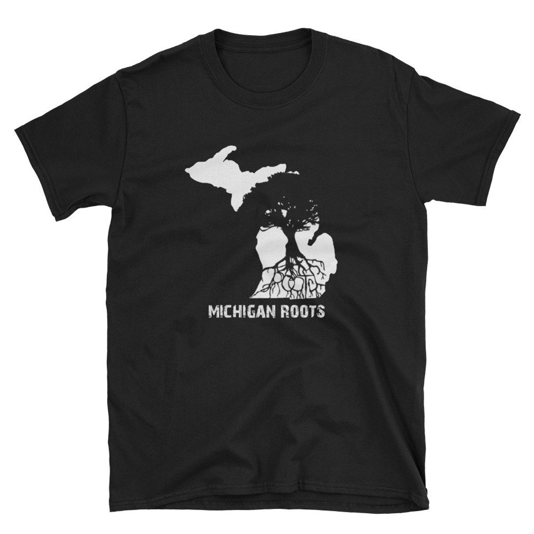 Michigan Roots T Shirt Michigan is Home Shirt MI With Tree and Roots ...