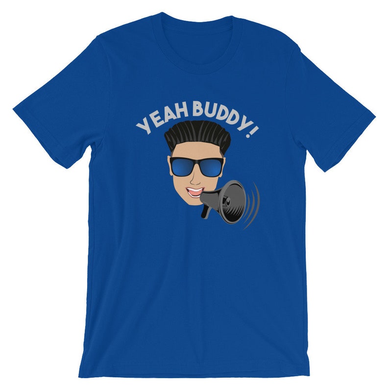 Yeah Buddy DJ Pauly D on the Megaphone T Shirt Jersey Shore - Etsy