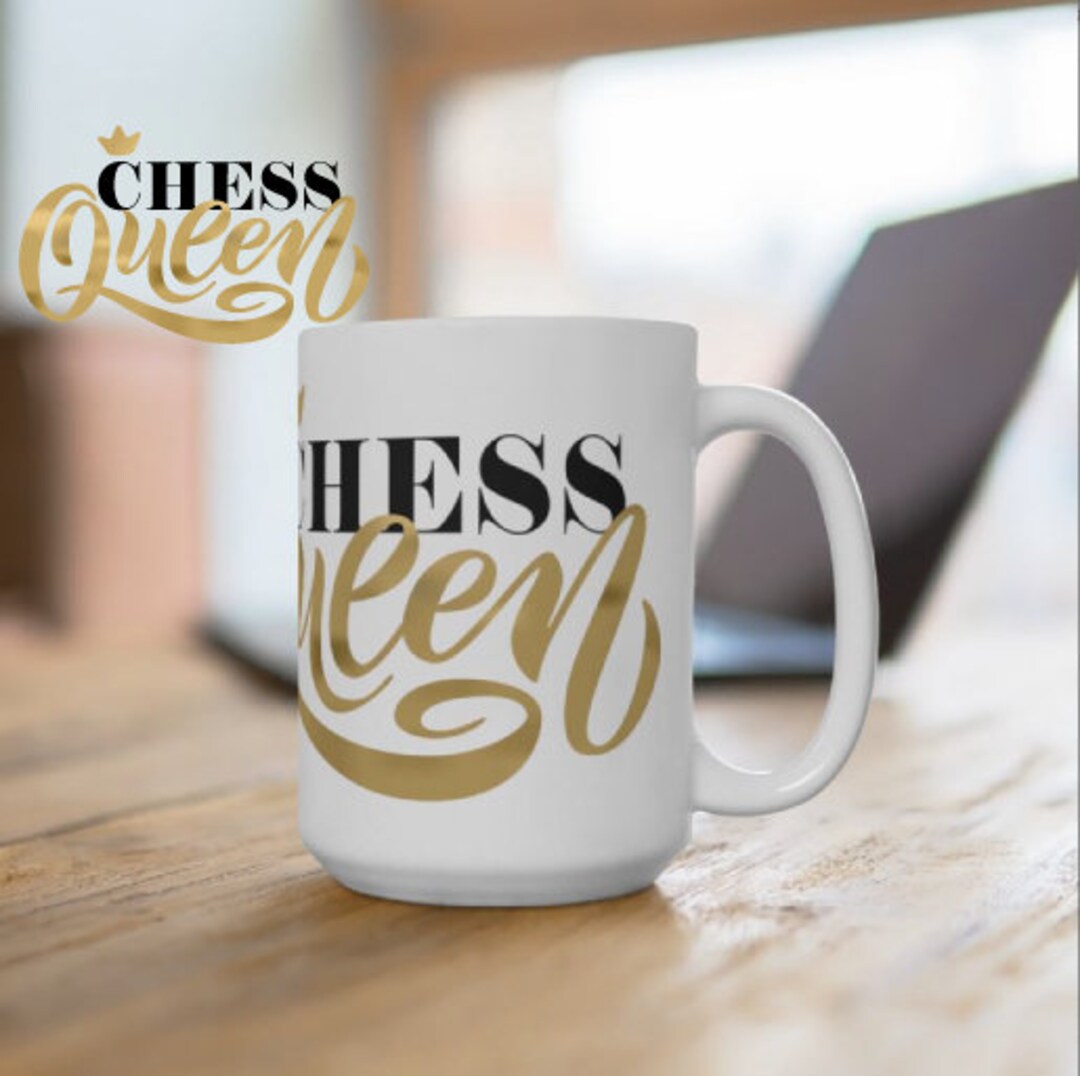 Chess Queen Coffee Mug Queen's Gambit Mug 15 Oz Free Shipping - Etsy