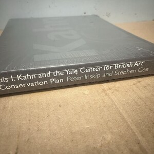 LOUIS I. KAHN and the Yale Center for British Art: A by Peter Inskip ...