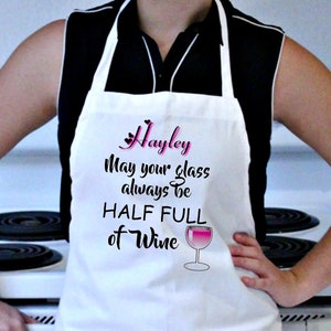 May Your Glass Always Be Half Full Apron, Custom Apron, Personalized ...