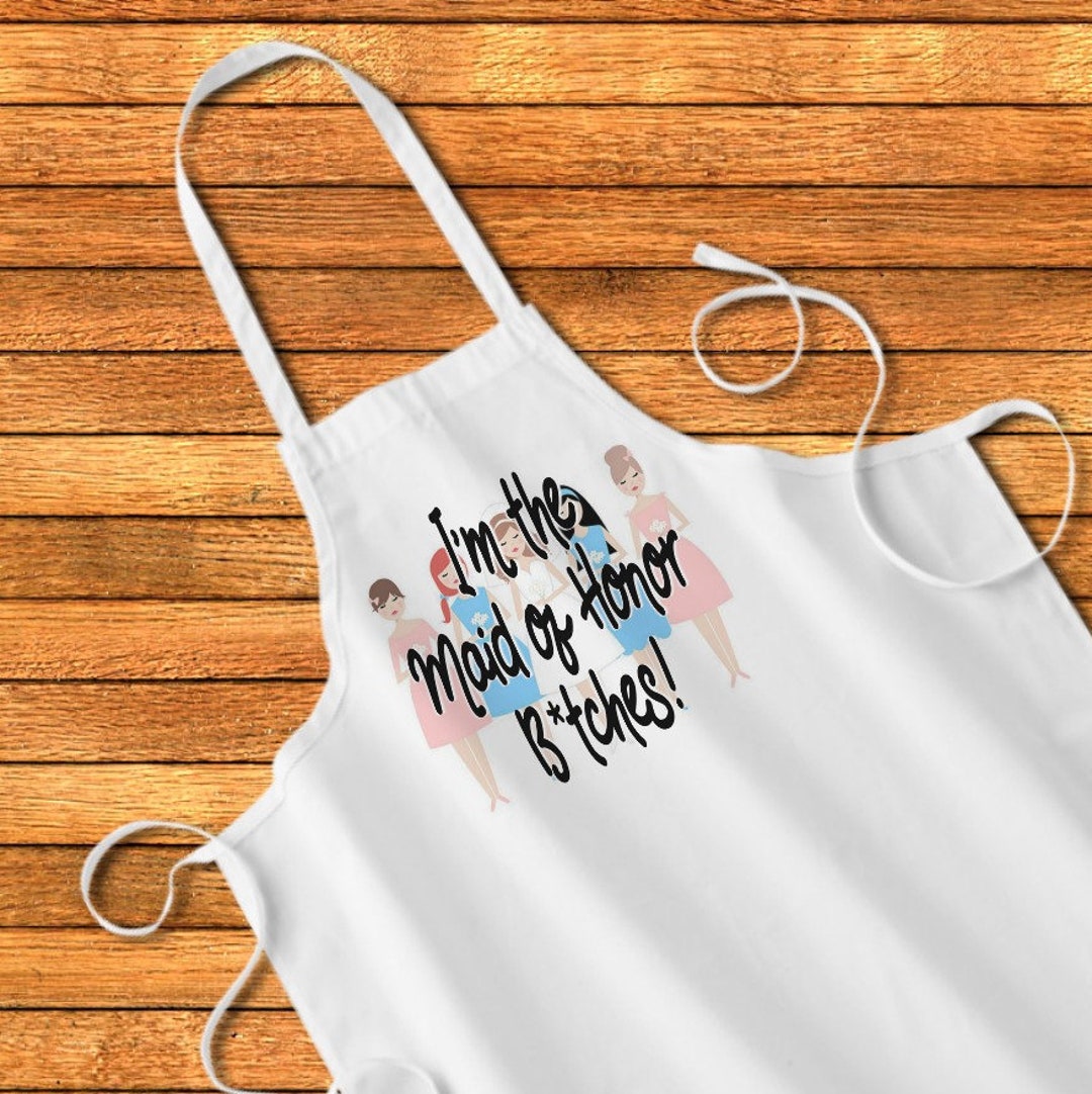 Maid of Honor Apron: Funny Bridal Party Gift - Etsy