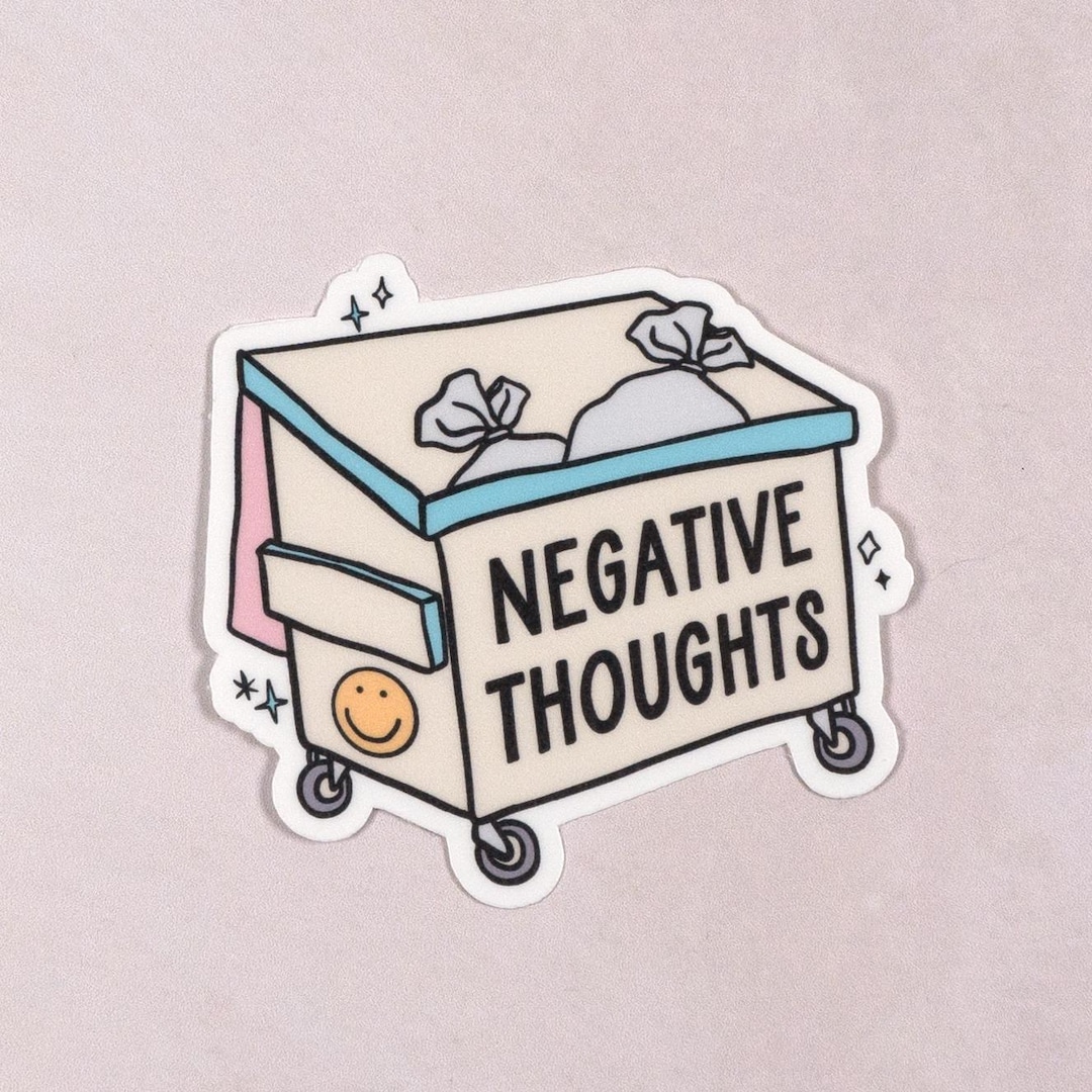 Negative Thoughts Die Cut Vinyl Sticker With Durable Matte Lamination ...