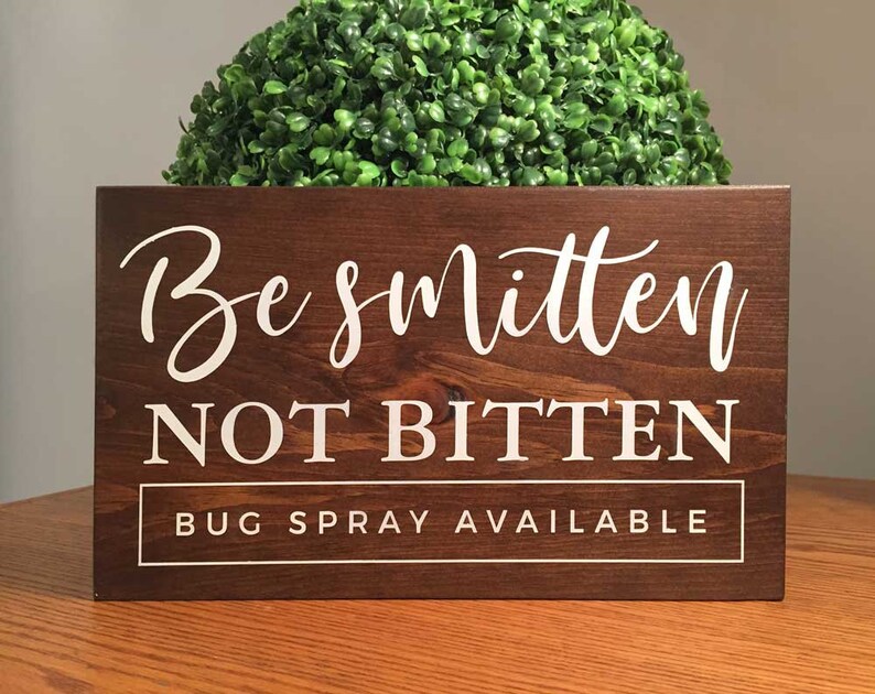 Be Smitten Not Bitten sign bug spray wedding sign wedding | Etsy