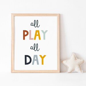 All Play All Day Quote, Children Room Wall Art, Neutral Color, Nursery ...