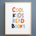 COOL Kids Read Books Read Quote Sign Book Lover Gift Kids - Etsy