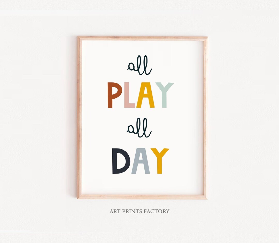 All Play All Day Quote, Children Room Wall Art, Neutral Color, Nursery ...