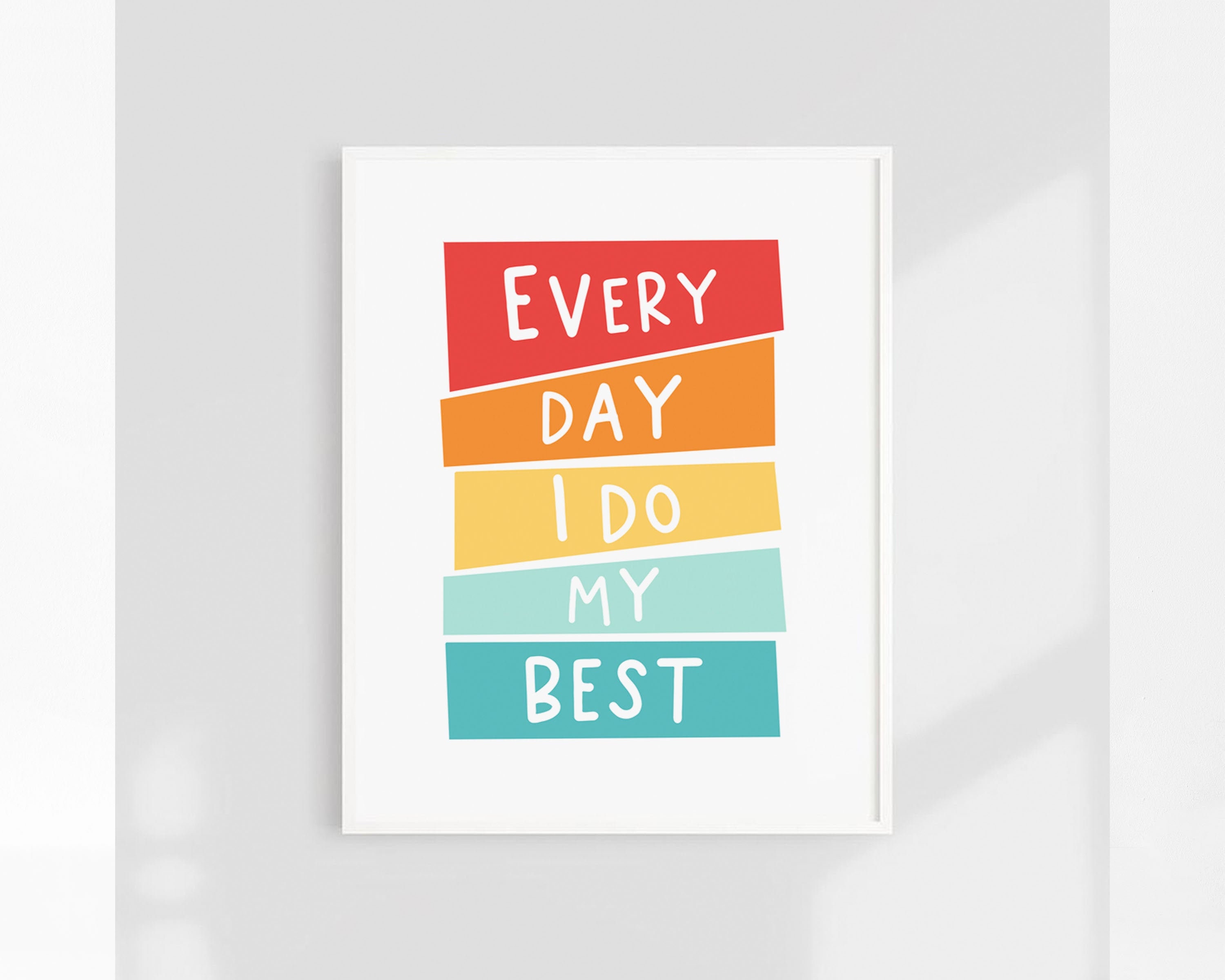 EVERY DAY I do my best printable homeschool sign home | Etsy
