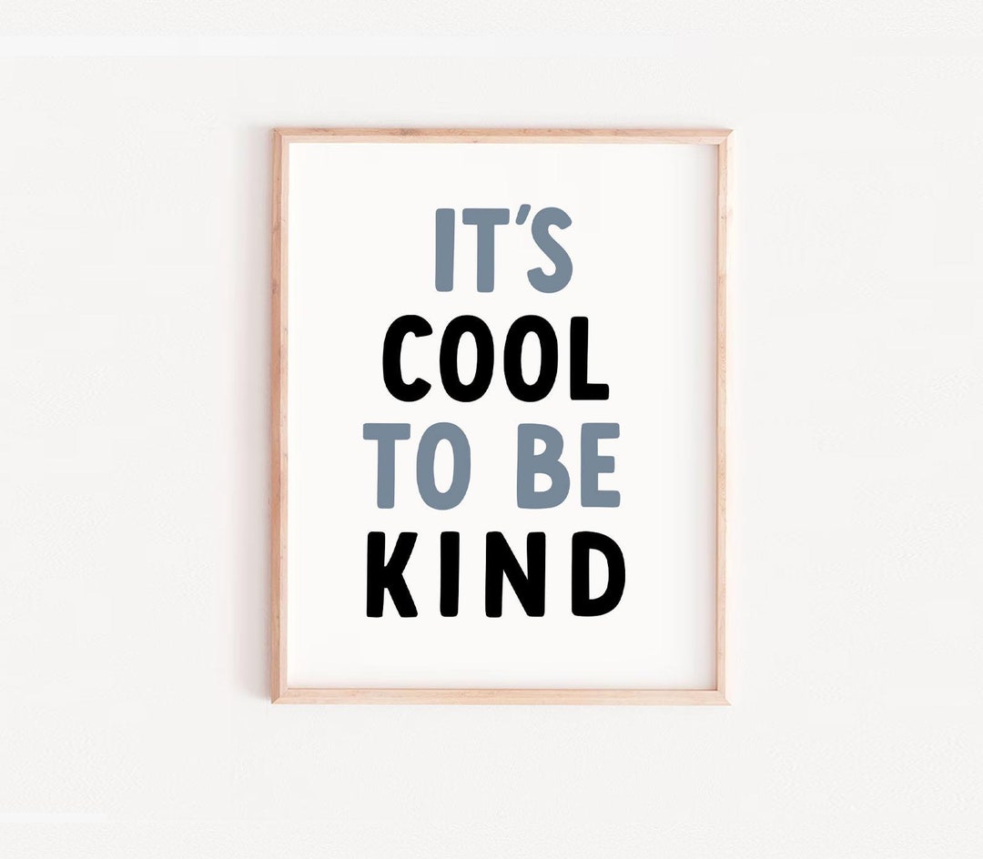 Affirmations Wall Art, Its Cool to Be Kind, Blue Nursery Decor, Boy Art ...