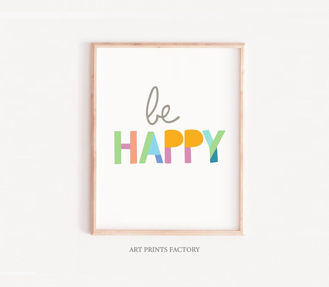 Be Happy, Be Happy Print,pastel Colors, Be Happy Poster, Be Happy ...